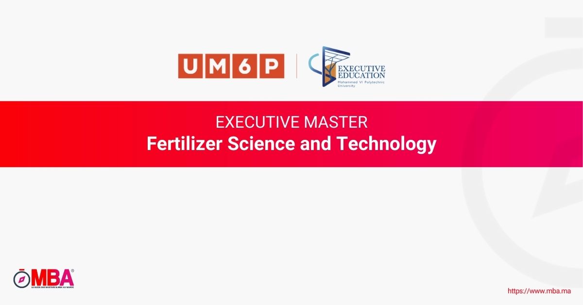 Executive Master Fertilizer Science and Technology (UM6P) - MBA.ma